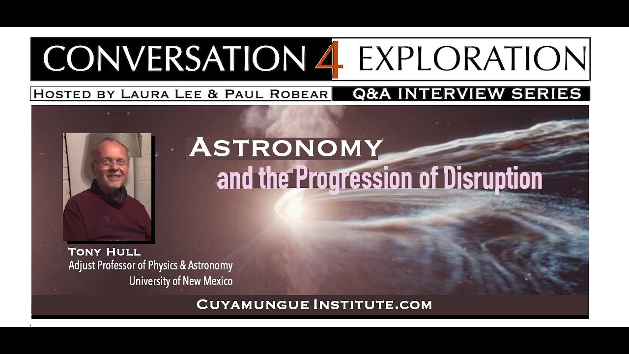 Astronomy and the Progression of Disruption - Tony Hull - Ecstatic ...