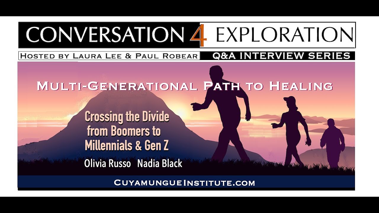 Multi Generational Healing: Crossing the Divide from Boomers ...
